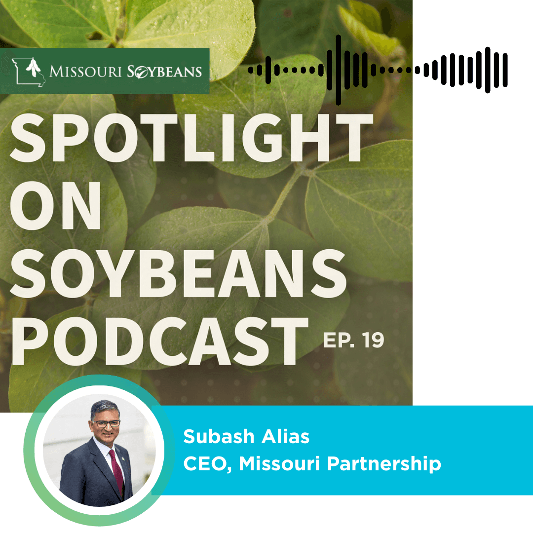 Missouri Partnership CEO Highlights the Power of Collaboration on 'Spotlight on Soybeans ...